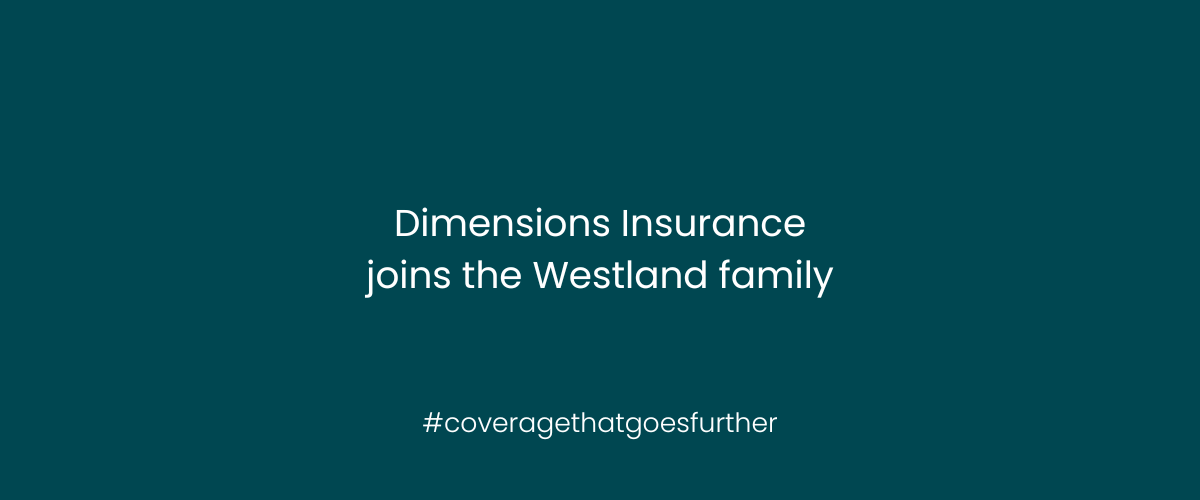 Dimensions Insurance is now Westland Insurance | Westland Insurance