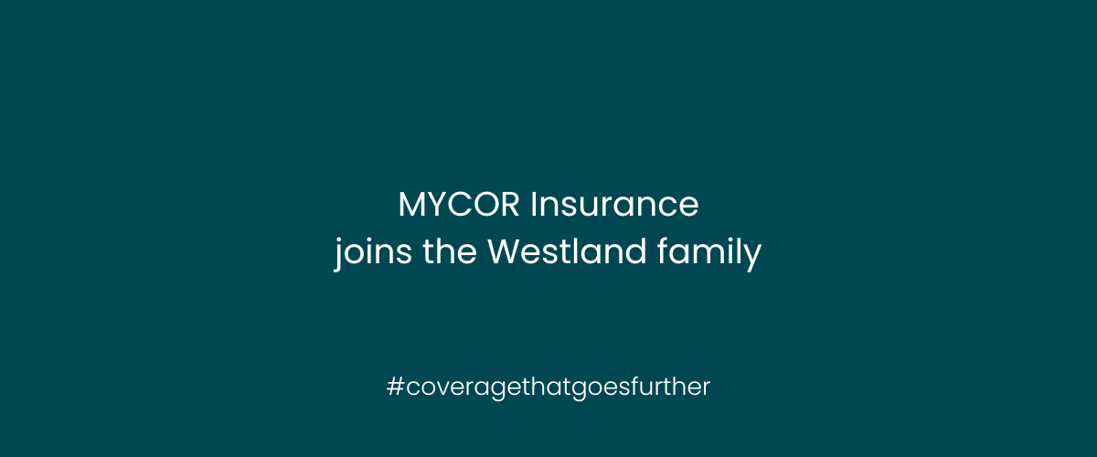 MYCOR Insurance is now Westland Insurance | Westland Insurance